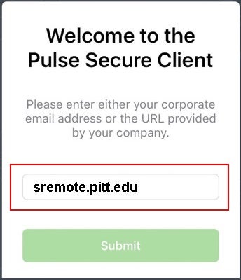 PittNet VPN (Pulse Secure) Service: Using the Service with Your Mobile ...